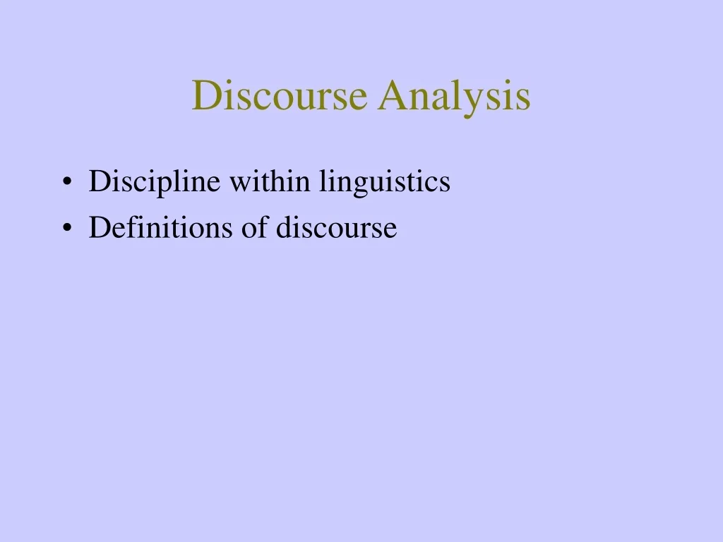 PPT - Discourse Analysis PowerPoint Presentation, free download - ID ...
