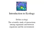 PPT - Introduction to Ecology PowerPoint Presentation, free download ...