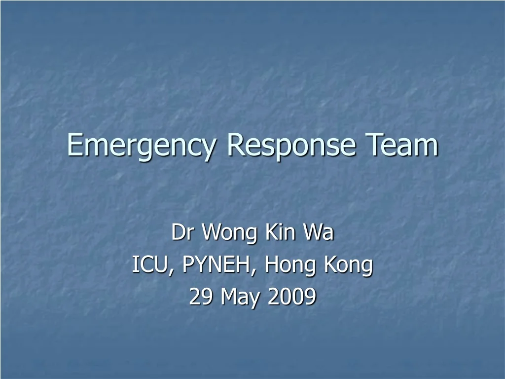 PPT - Multidisciplinary Hospital Emergency Response Team in Hong Kong ...
