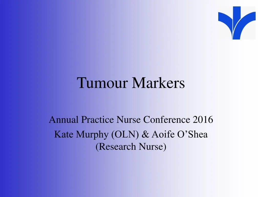 PPT - Tumour Markers PowerPoint Presentation, free download - ID:9387021