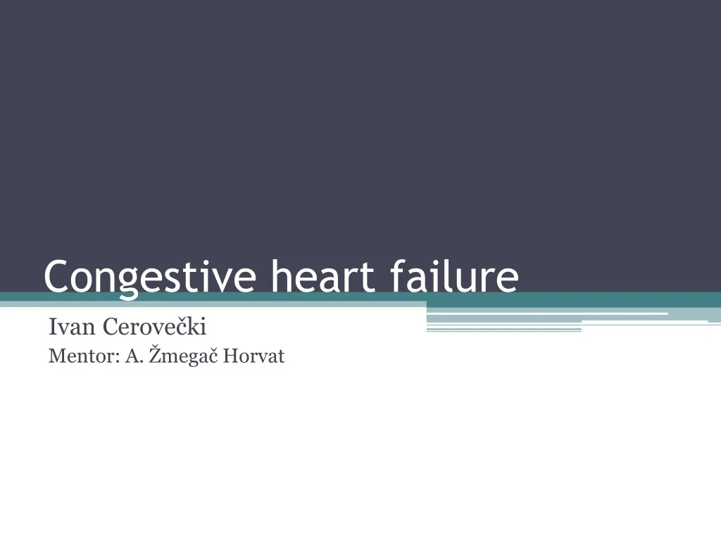 PPT - Congestive heart failure PowerPoint Presentation, free download ...