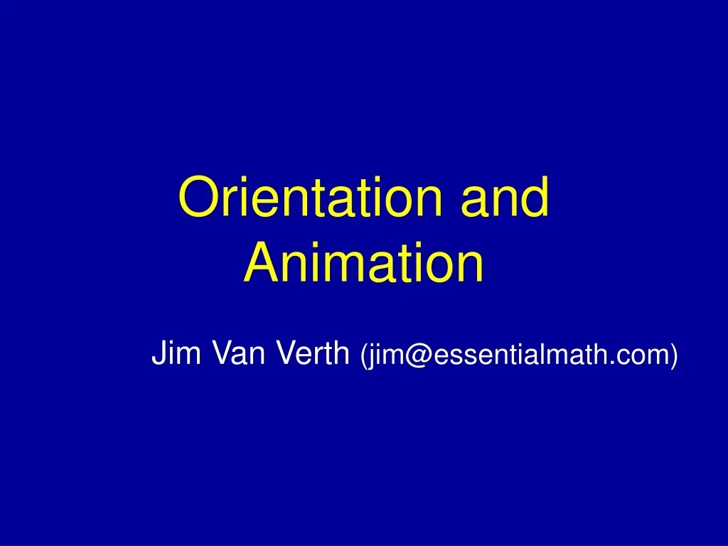 PPT - Game Math Essentials: Orientation, Rotation & Interpolation ...