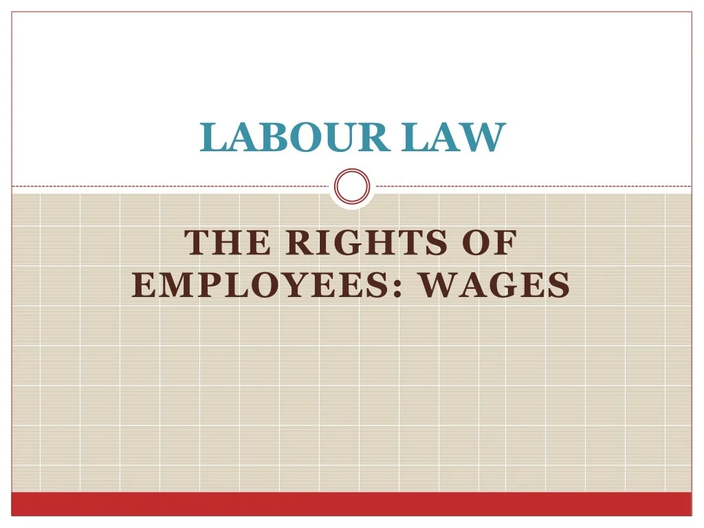 PPT - Wages in Labour Law PowerPoint Presentation, free download - ID ...