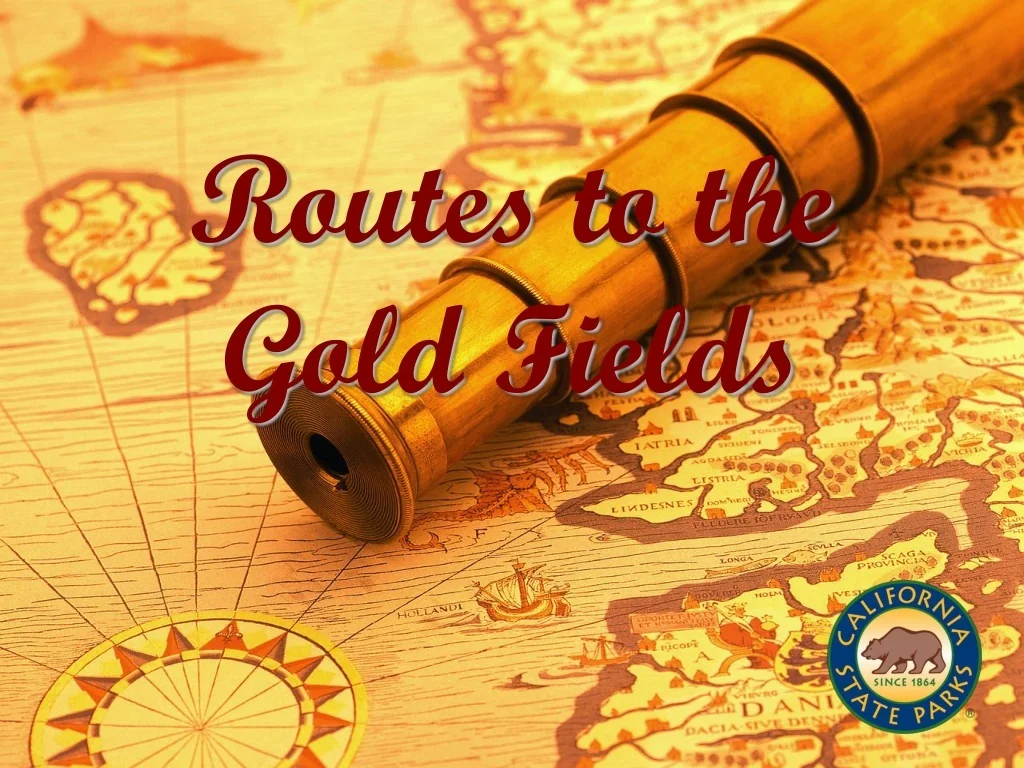 PPT - Routes to the Gold Fields PowerPoint Presentation, free download ...