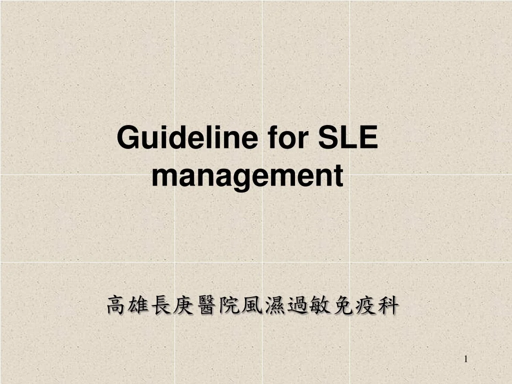 PPT - Comprehensive Guidelines for Managing Systemic Lupus ...