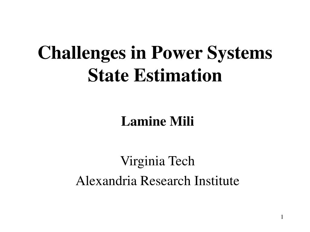 PPT - Challenges in Power Systems State Estimation PowerPoint ...