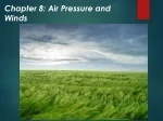 PPT - Chapter 6: Air Pressure and Winds PowerPoint Presentation, free ...