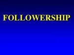PPT - Followership PowerPoint Presentation, free download - ID:5621231