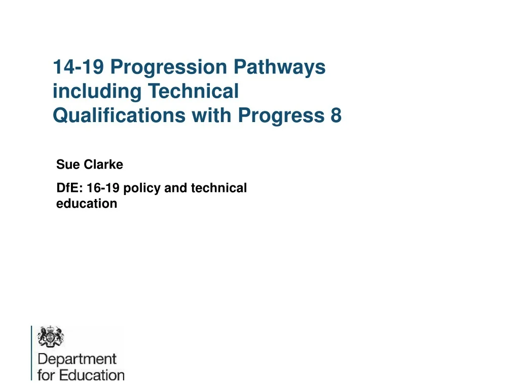 PPT - 14-19 Progression Pathways including Technical Qualifications ...