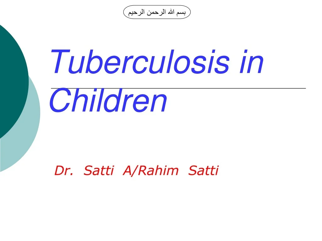 PPT - Understanding Tuberculosis in Children: Causes, Symptoms, and ...