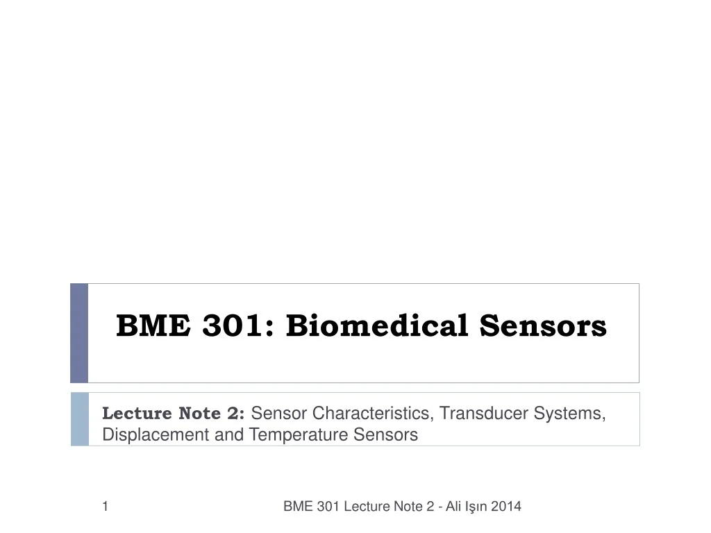 PPT - BME 301: Biomedical Sensors PowerPoint Presentation, free ...