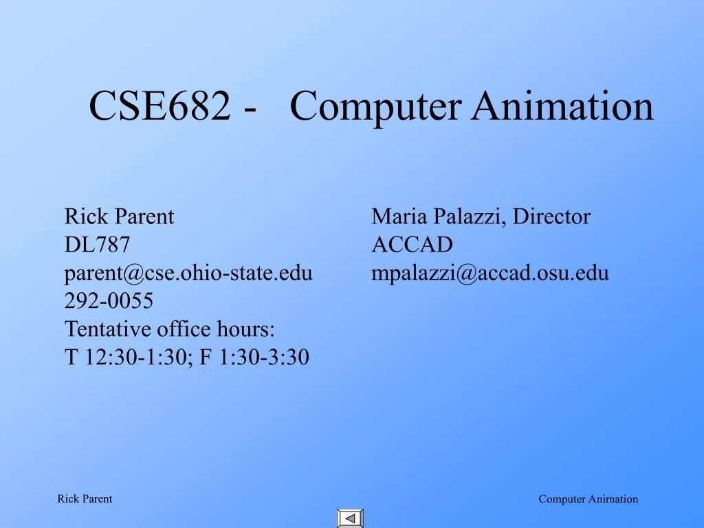 PPT - CSE682 - Computer Animation PowerPoint Presentation, free download - ID:9395736