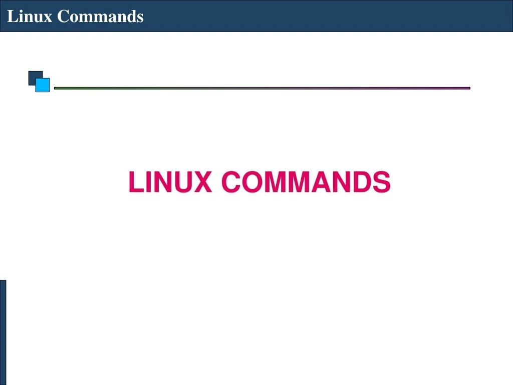 PPT - Linux Commands PowerPoint Presentation, free download - ID:9396056