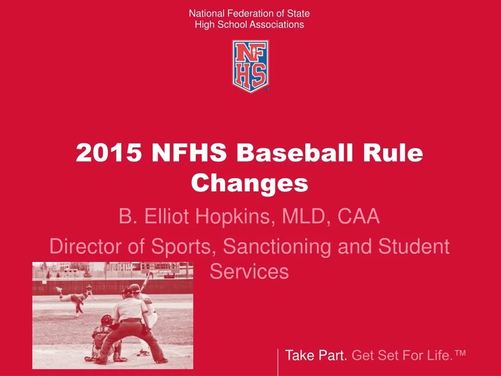 PPT - 2015 NFHS Baseball Rule Changes PowerPoint Presentation, free ...
