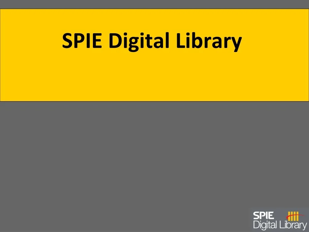 PPT - SPIE Digital Library PowerPoint Presentation, free download - ID ...