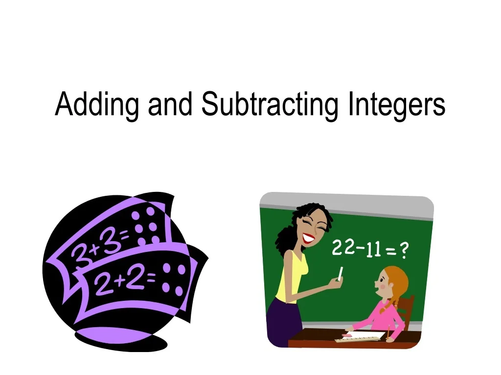PPT - Adding and Subtracting Integers PowerPoint Presentation, free ...
