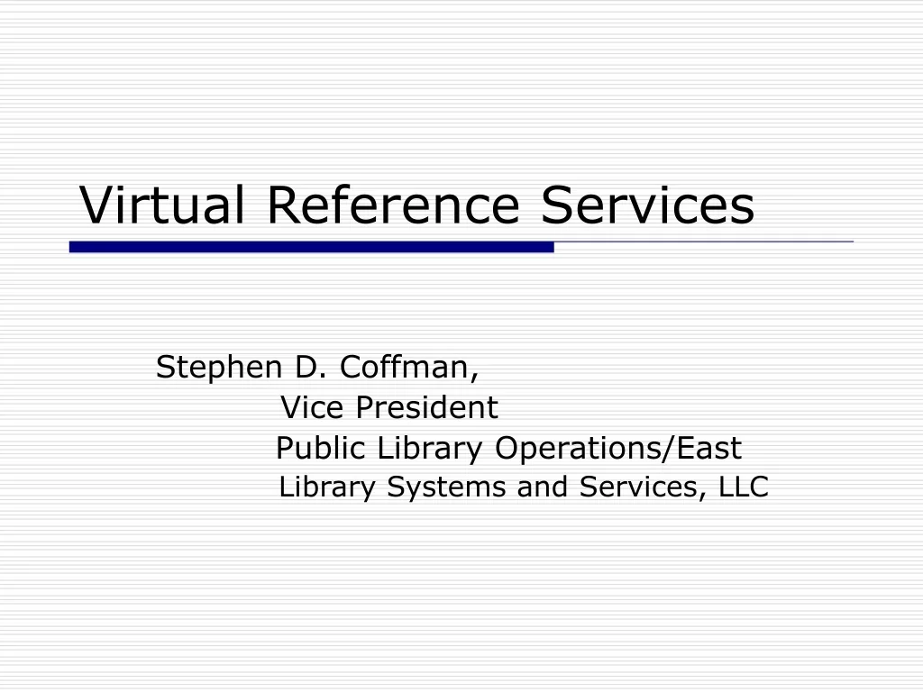 PPT - Virtual Reference Services PowerPoint Presentation, free download ...