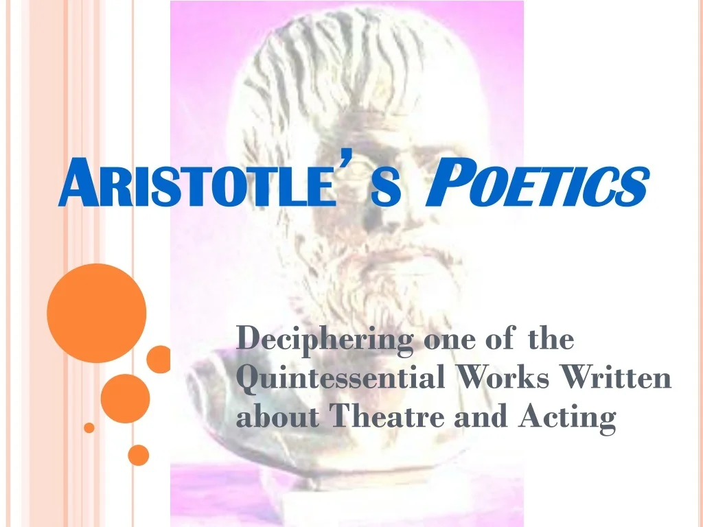 PPT - Deciphering Aristotle's Poetics: Exploring Theatre Essentials ...