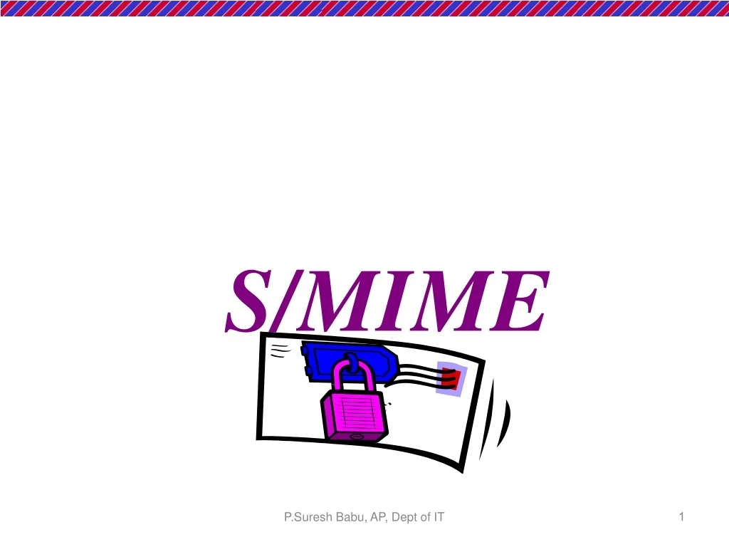 PPT - S/MIME PowerPoint Presentation, free download - ID:9399378