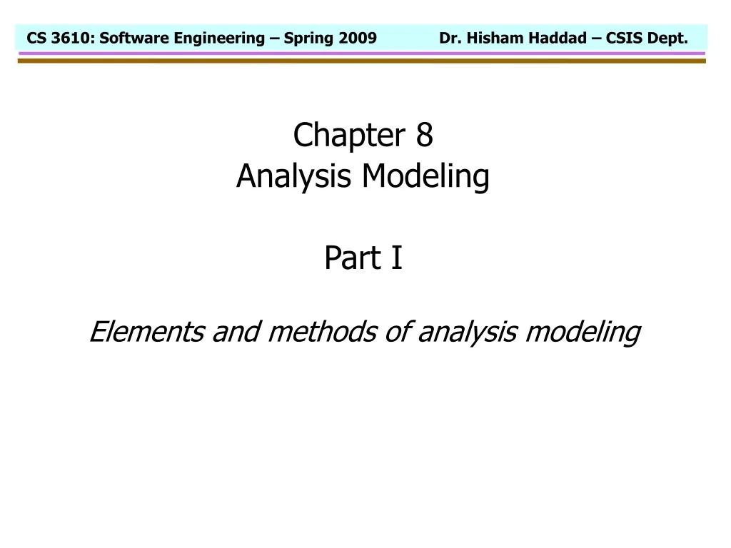 PPT - Efficient Analysis and Modeling for Software Development ...