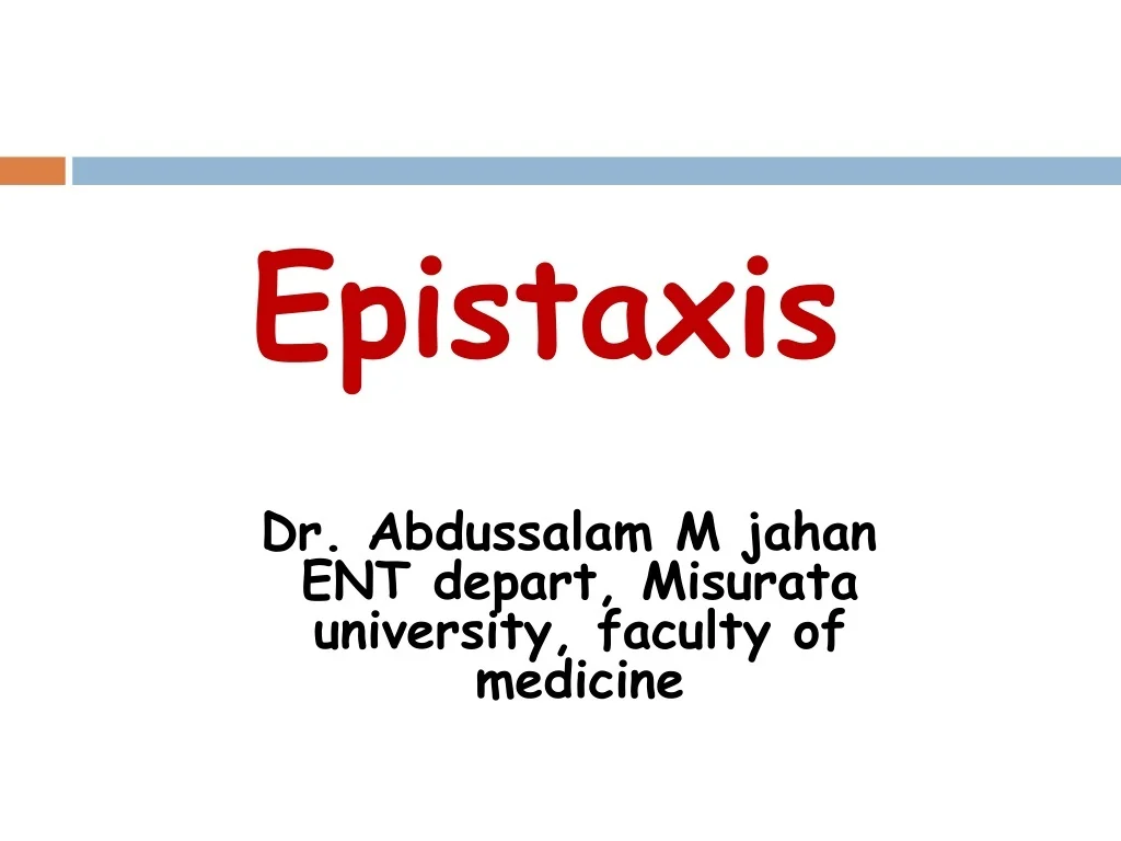 PPT - Epistaxis PowerPoint Presentation, free download - ID:9401397