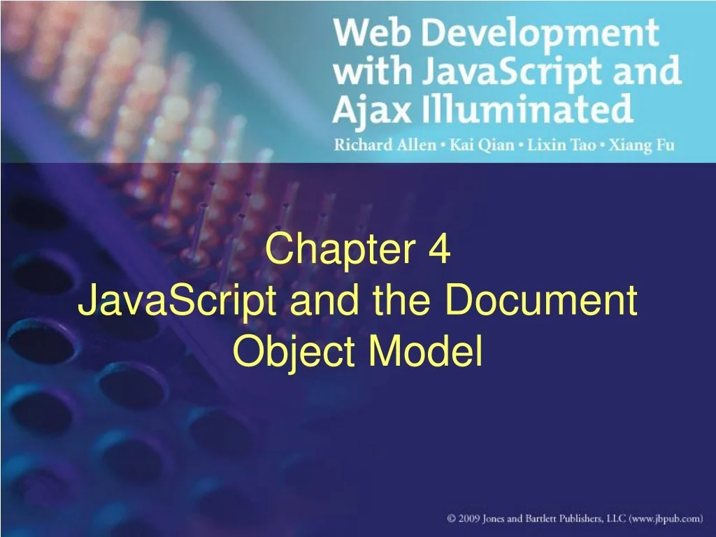 PPT - Chapter 4 JavaScript and the Document Object Model PowerPoint ...
