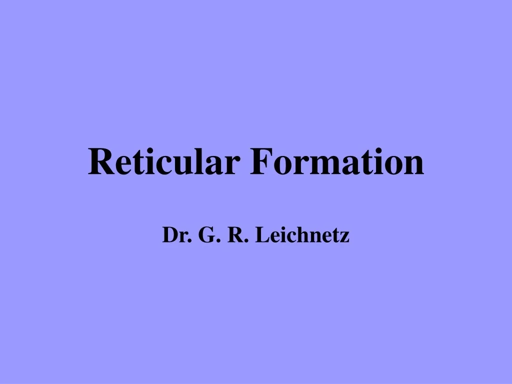 PPT - Reticular Formation PowerPoint Presentation, free download - ID ...