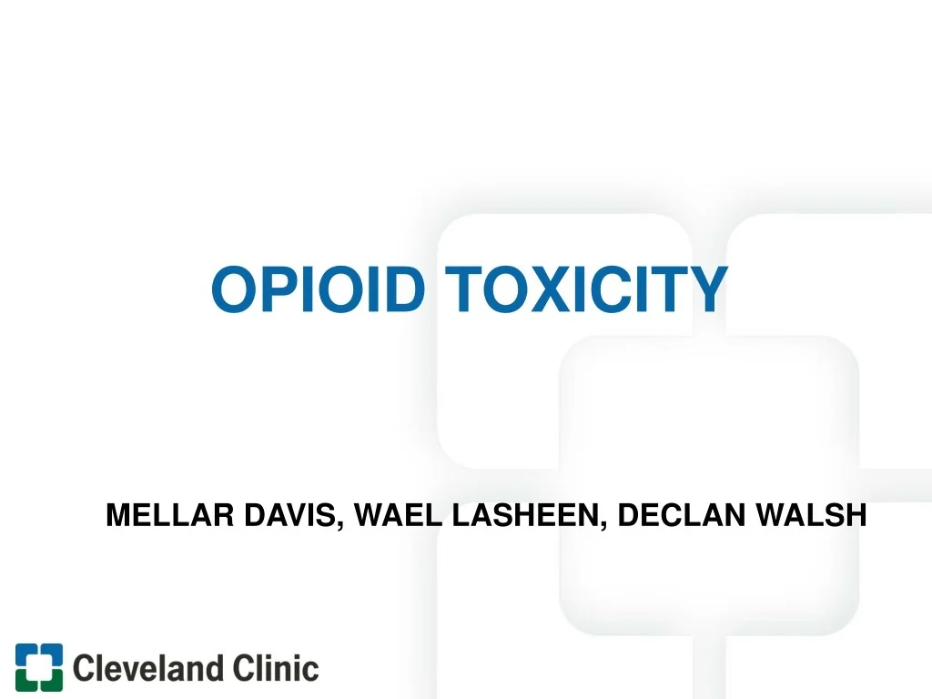 PPT - OPIOID TOXICITY PowerPoint Presentation, free download - ID:9401756
