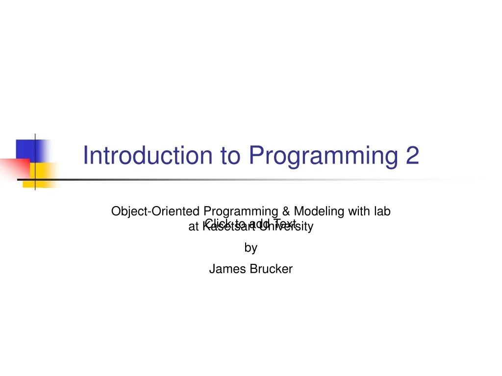 PPT - Introduction to Programming 2 PowerPoint Presentation, free ...