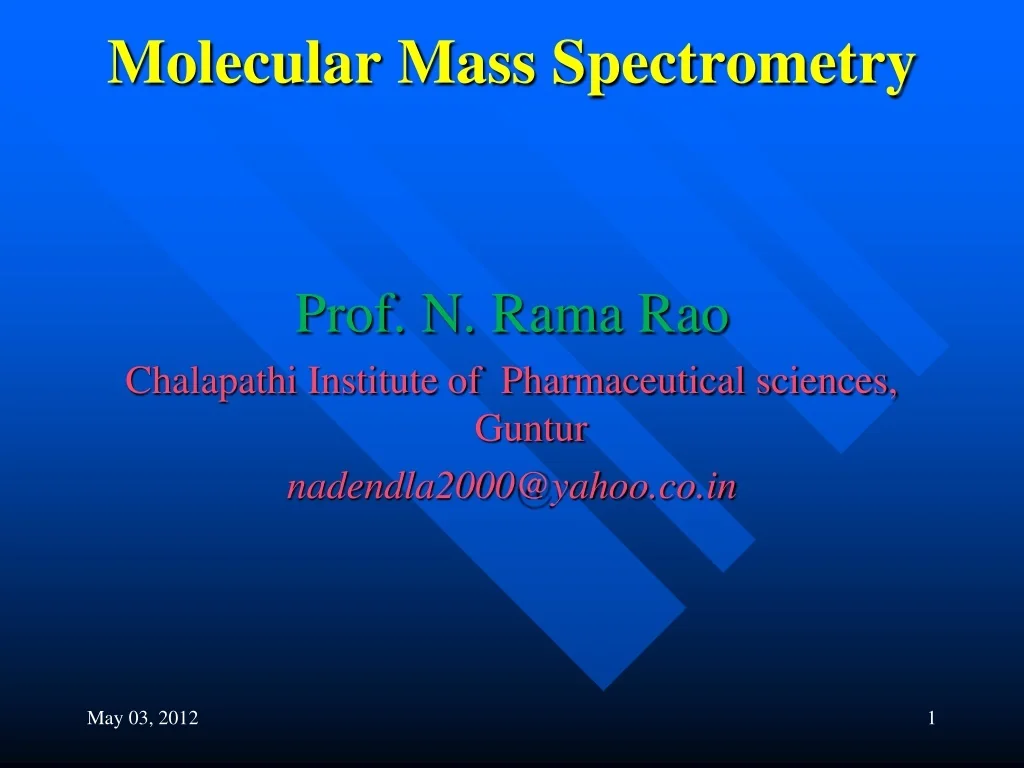 PPT - Molecular Mass Spectrometry for Pharmaceutical Analysis ...