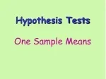 PPT - One Sample Tests of Hypothesis PowerPoint Presentation, free ...