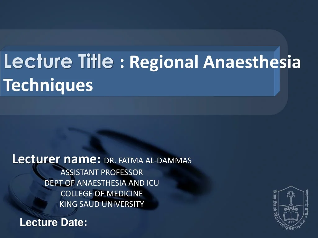 PPT - Comprehensive Regional Anaesthesia Techniques | Lecture by Prof ...