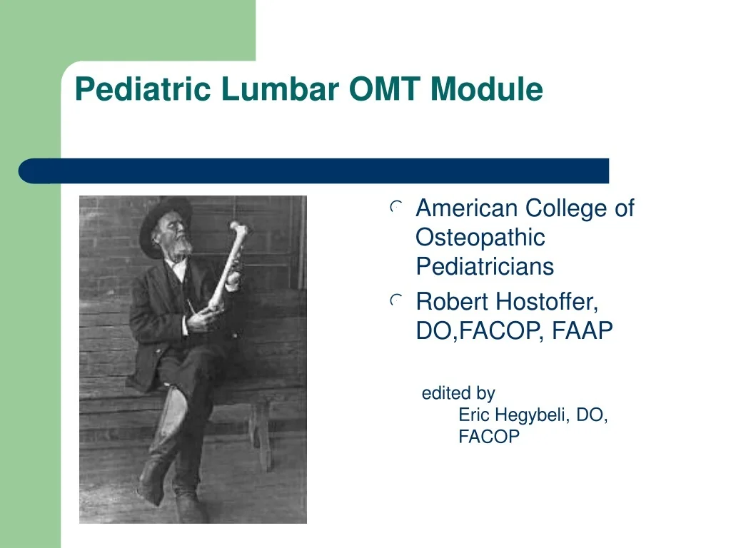 PPT - Pediatric Lumbar OMT Module PowerPoint Presentation, free ...