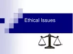 PPT - Ethical issues PowerPoint Presentation, free download - ID:2636503