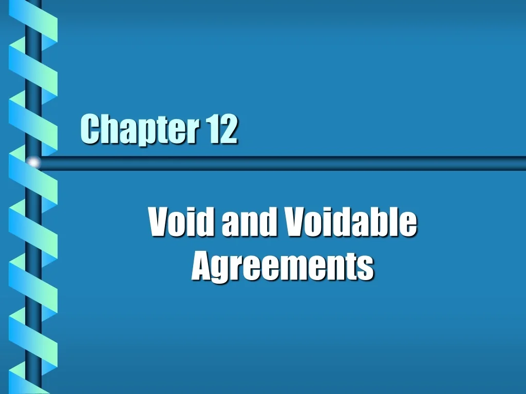 PPT - Void and Voidable Agreements: Understanding Legally Invalid ...
