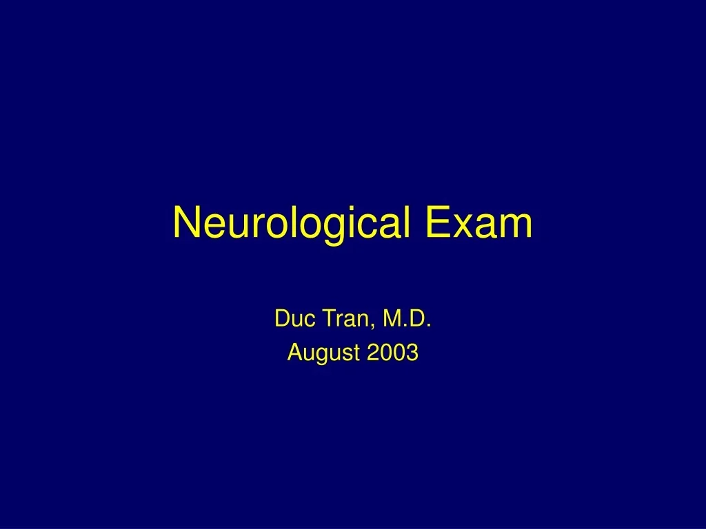 PPT - Neurological Exam PowerPoint Presentation, free download - ID:9406099