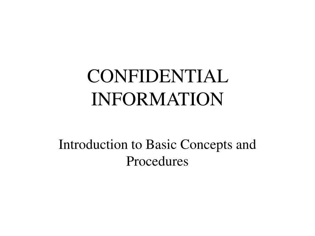 PPT - CONFIDENTIAL INFORMATION PowerPoint Presentation, free download ...