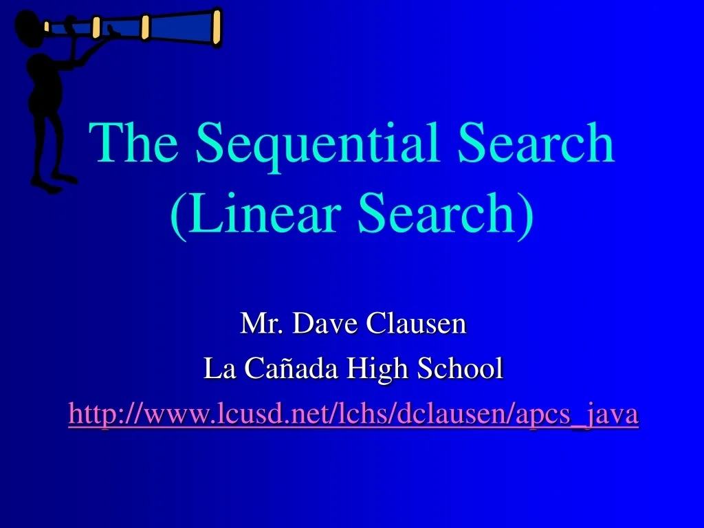 PPT - The Sequential Search (Linear Search) PowerPoint Presentation ...