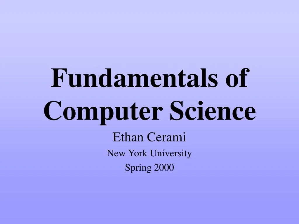 PPT - Fundamentals of Computer Science PowerPoint Presentation, free ...