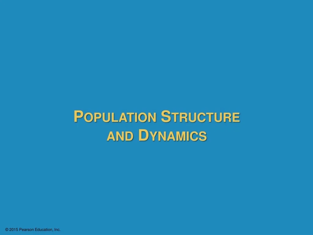 PPT - Population Structure and Dynamics PowerPoint Presentation, free ...