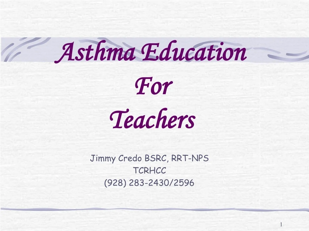 PPT - Empowering Teachers: Asthma Education and Prevention Program ...