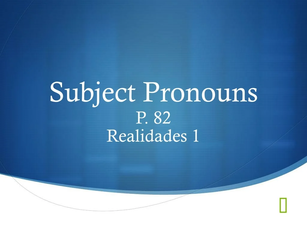 PPT - Subject Pronouns PowerPoint Presentation, free download - ID:9411366