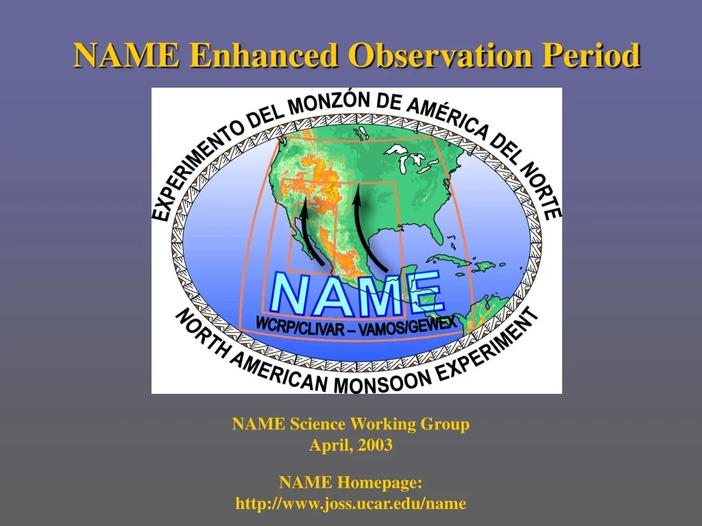 PPT - NAME Enhanced Observation Period PowerPoint Presentation, free ...
