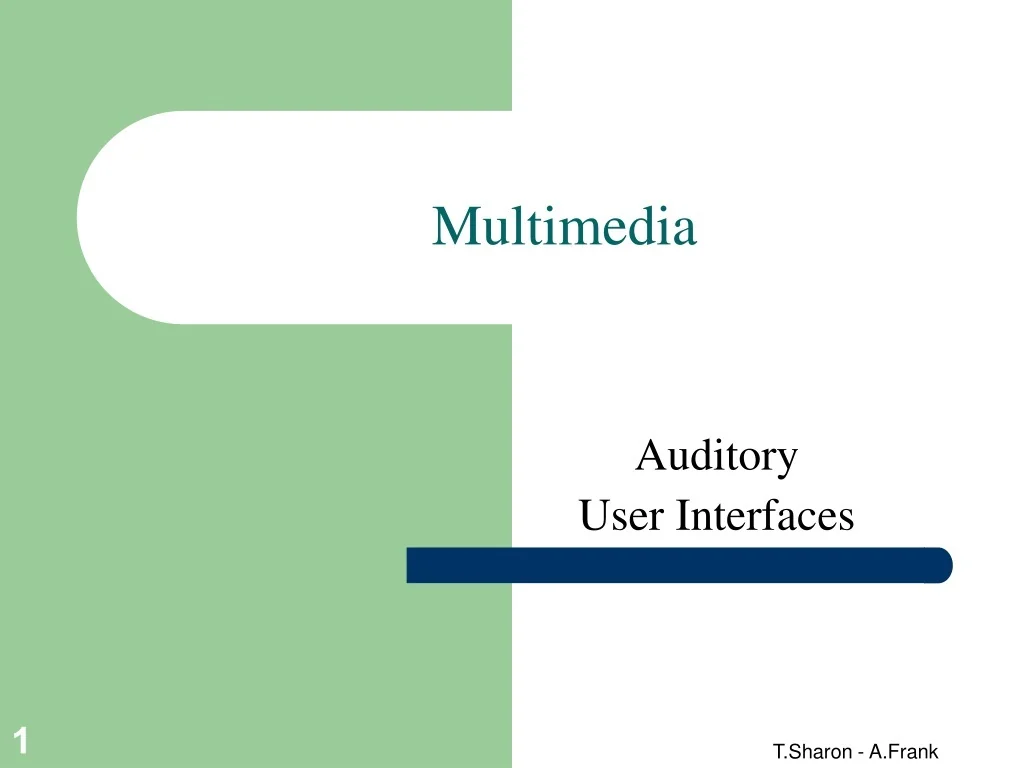 PPT - Auditory User Interfaces: A Comprehensive Overview of Audio ...