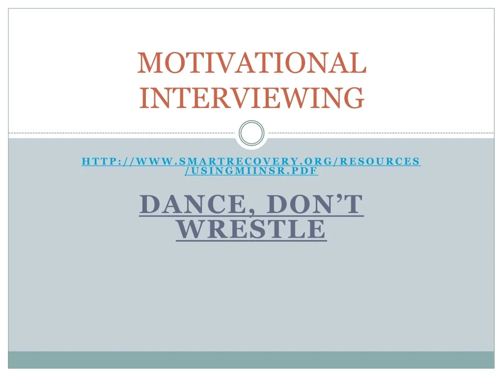 PPT - Motivational Interviewing for Behavior Change: Empower Your ...