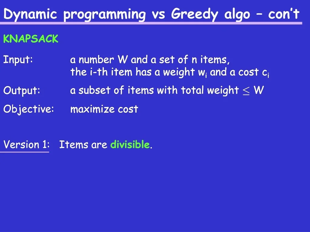 PPT - Dynamic Programming vs Greedy Algorithms in Knapsack Problems ...