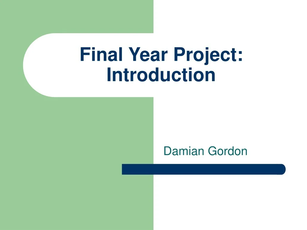 PPT - Effective Project Management Guidelines for Final Year Students ...