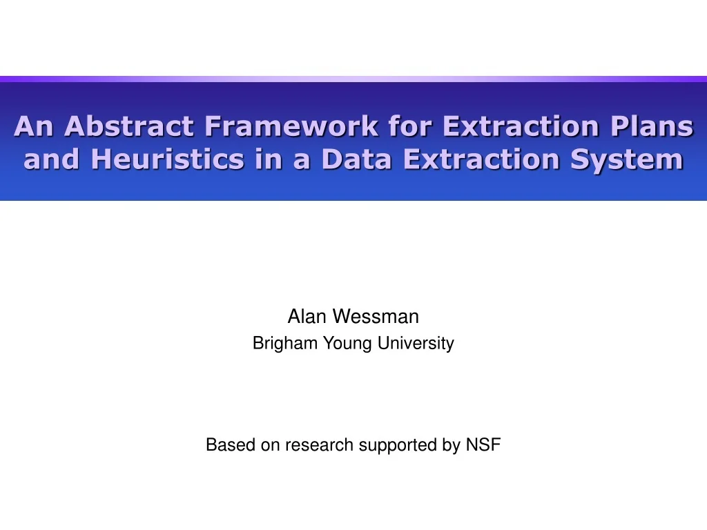 PPT - Dynamic Extraction Plans and Heuristics Framework for Ontology ...