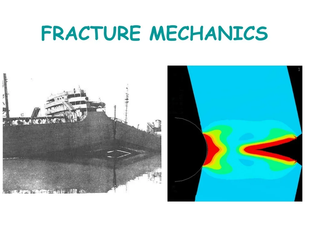 PPT - FRACTURE MECHANICS PowerPoint Presentation, free download - ID ...