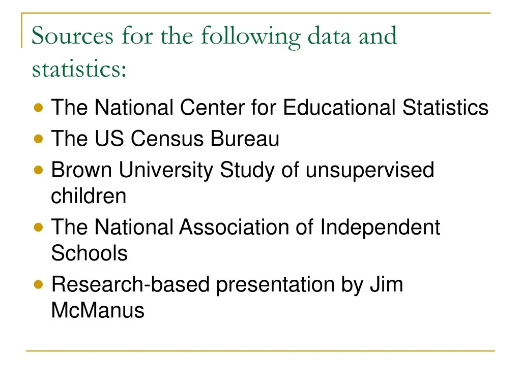 PPT - Sources for the following data and statistics: PowerPoint ...